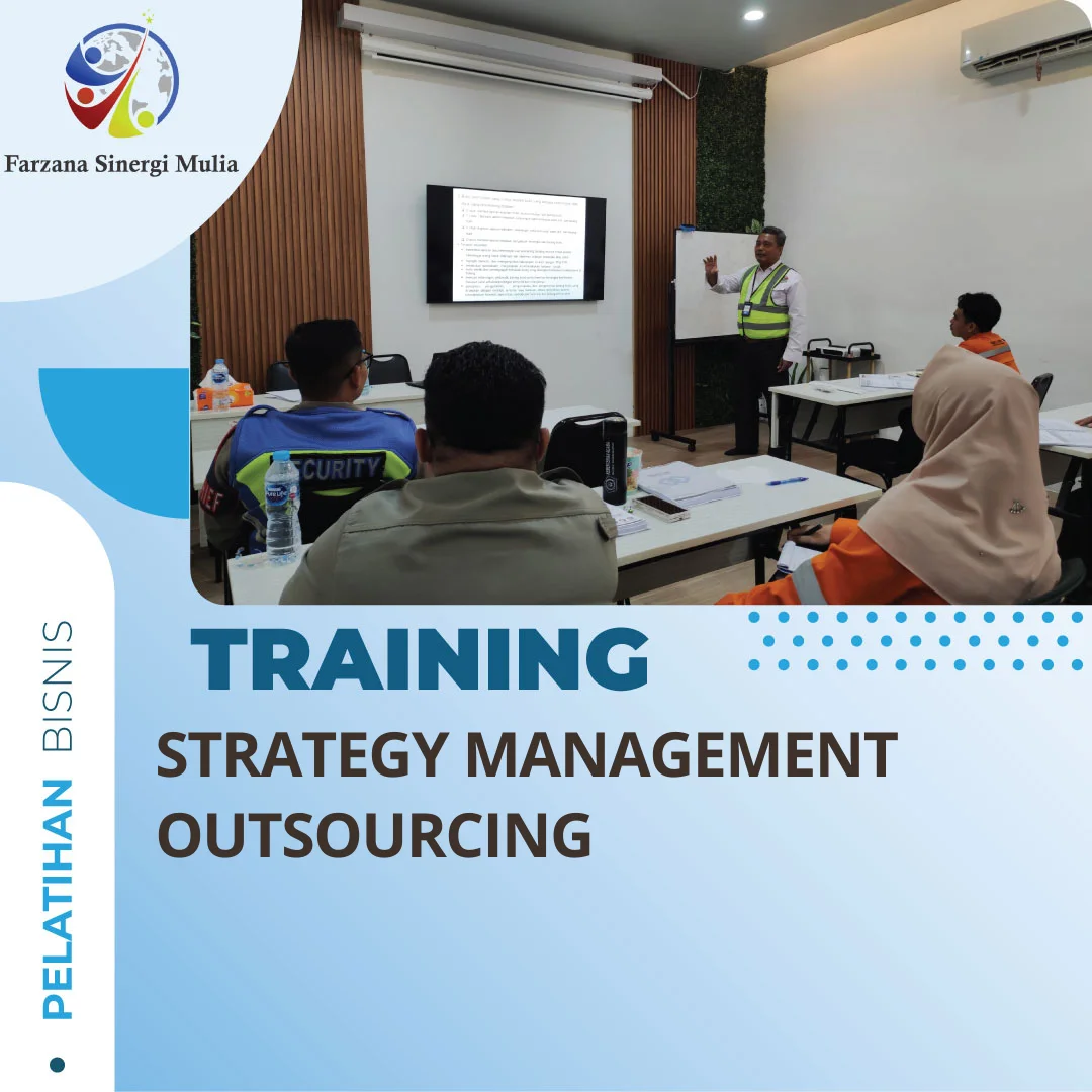 TRAINING STRATEGY MANAGEMENT OUTSOURCING | Pelatihan Bisnis | pusat ...