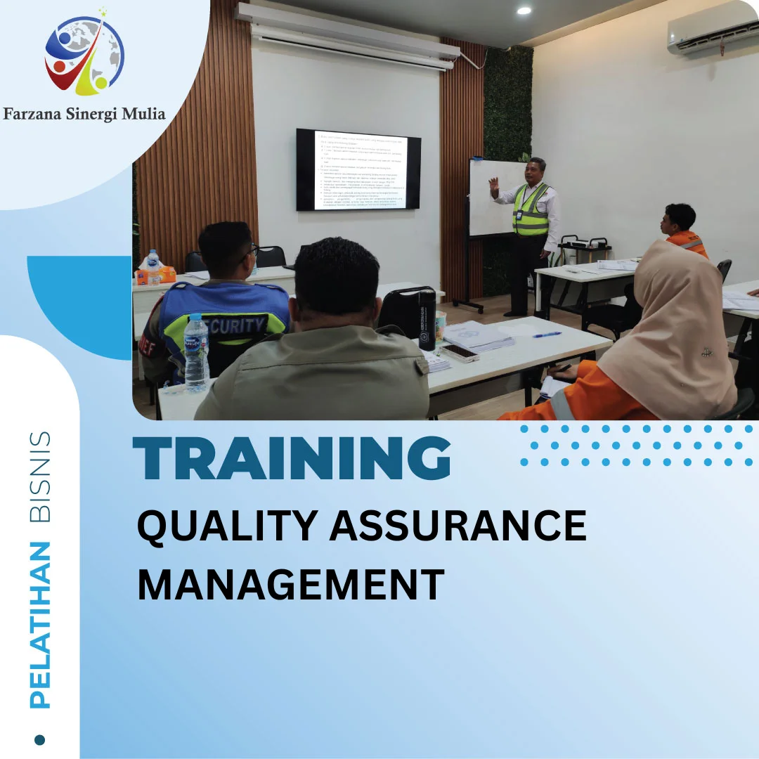 TRAINING QUALITY ASSURANCE MANAGEMENT | Pelatihan Bisnis