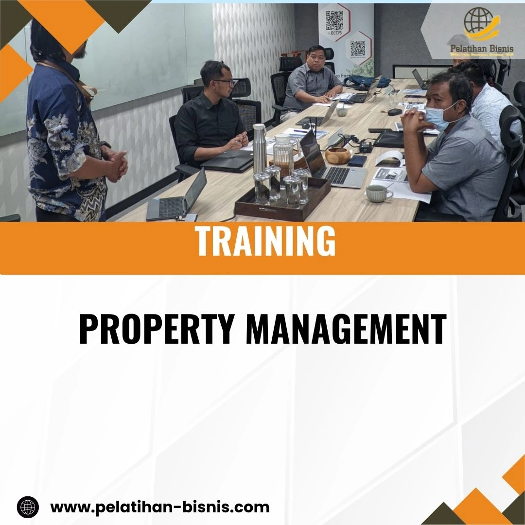 TRAINING PROPERTY MANAGEMENT | Pelatihan Bisnis | pusat training ...