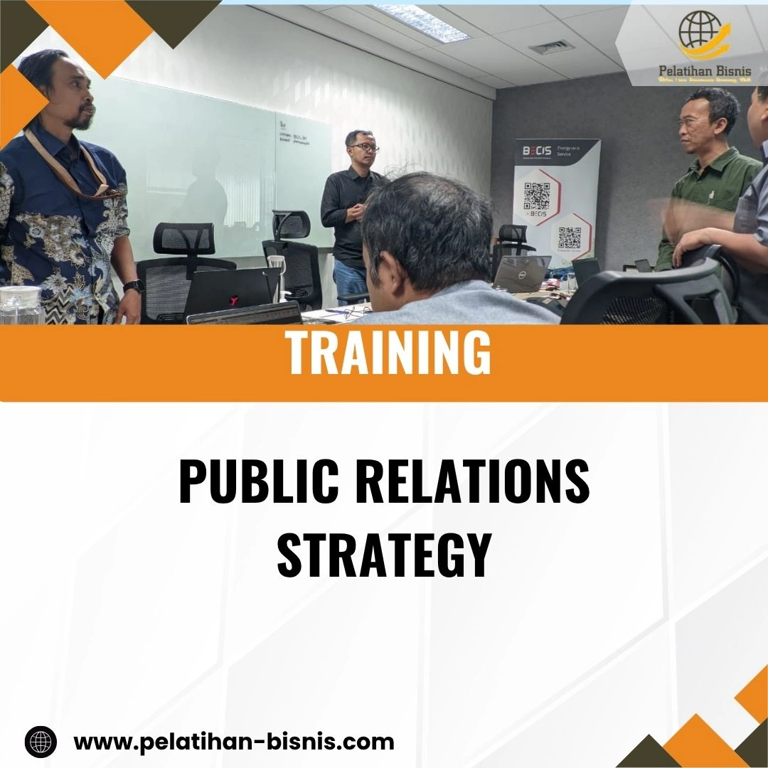 TRAINING PUBLIC RELATIONS STRATEGY | Pelatihan Bisnis | pusat training ...
