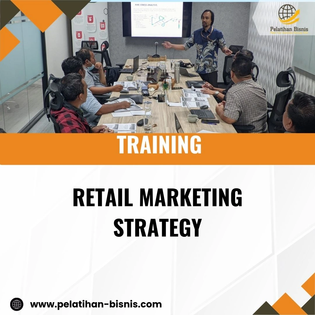 TRAINING RETAIL MARKETING STRATEGY | Pelatihan Bisnis | pusat training ...