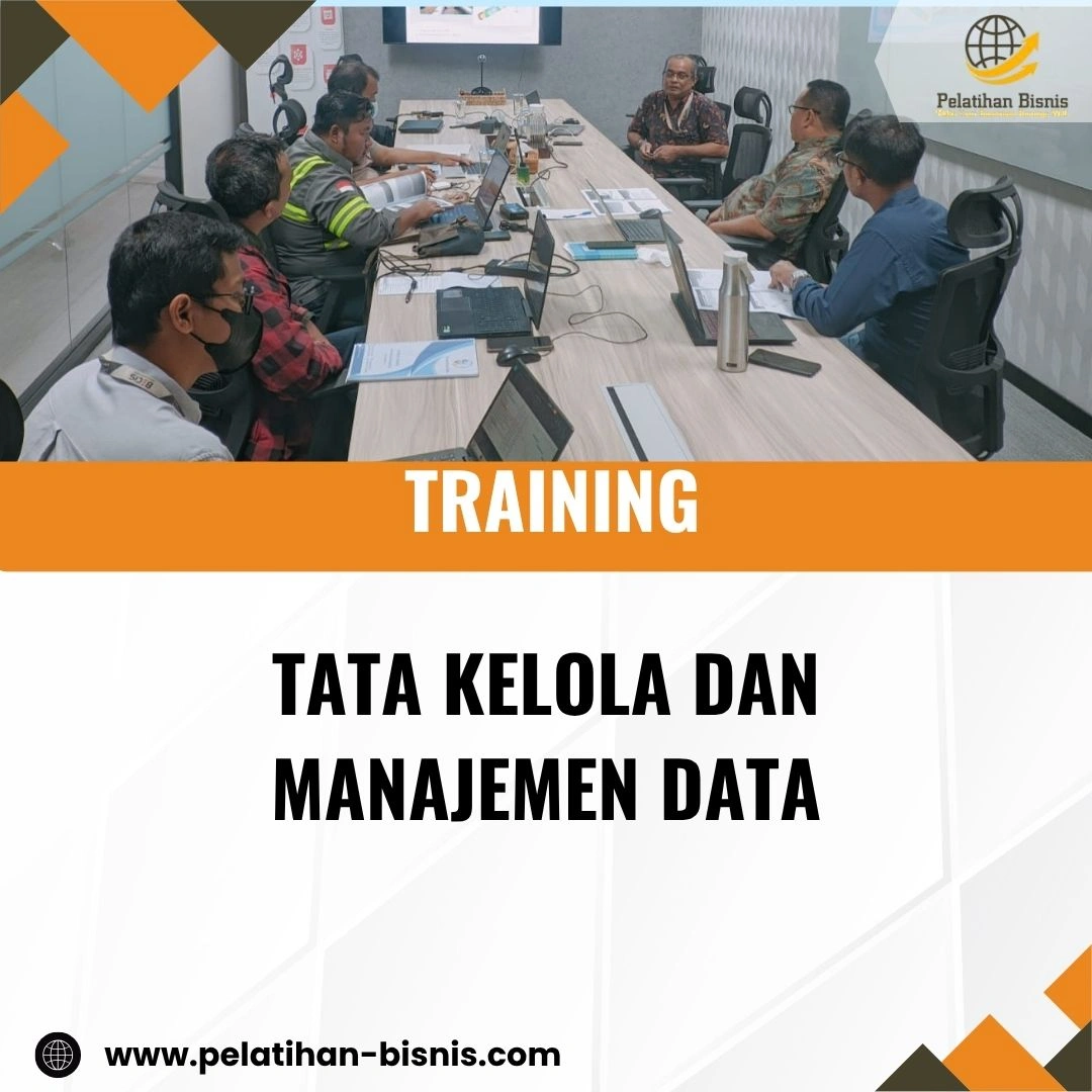TRAINING TATA KELOLA DAN MANAJEMEN DATA | Pelatihan Bisnis | pusat ...