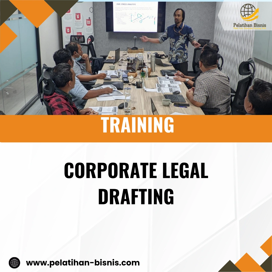 TRAINING CORPORATE LEGAL DRAFTING | Pelatihan Bisnis | pusat training ...