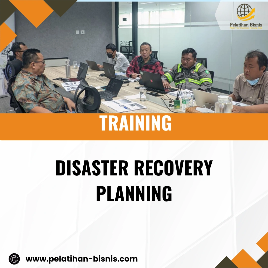 TRAINING DISASTER RECOVERY PLANNING | Pelatihan Bisnis | pusat training ...