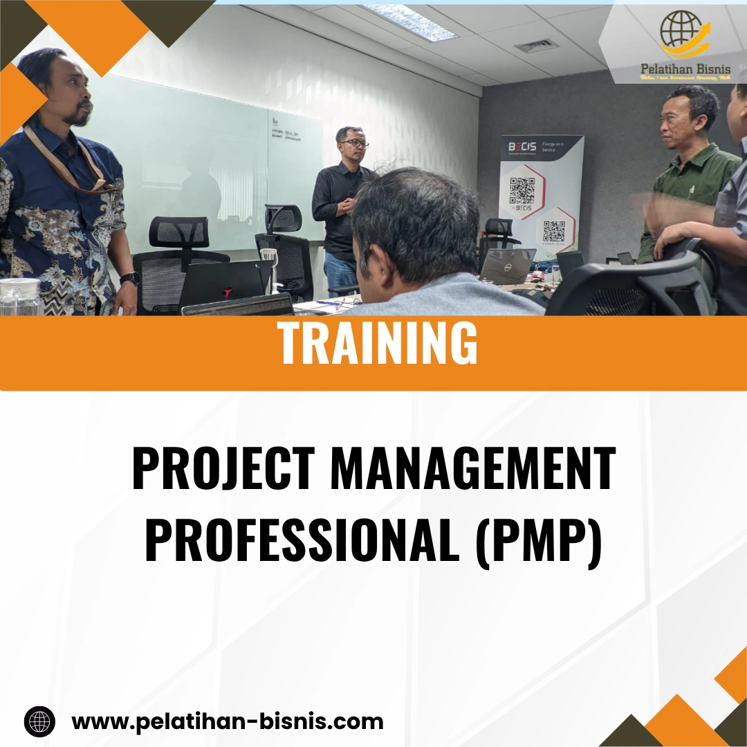 TRAINING PROJECT MANAGEMENT PROFESSIONAL (PMP) | Pelatihan Bisnis ...